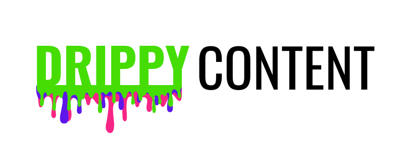 Home - Drippy Content